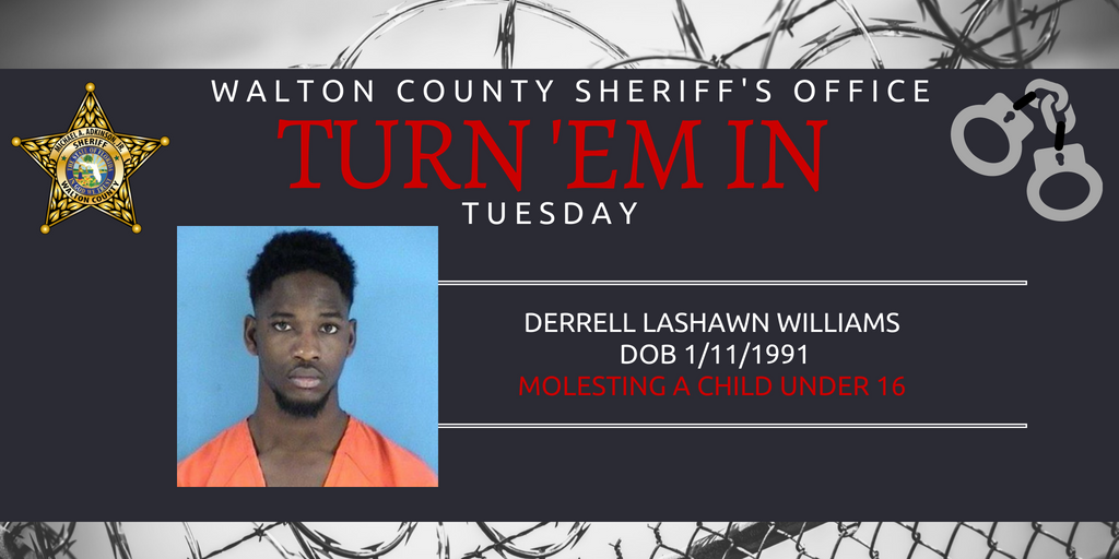 TURN ‘EM IN TUESDAY – DERRELL WILLIAMS | Walton County Sheriff's Office ...